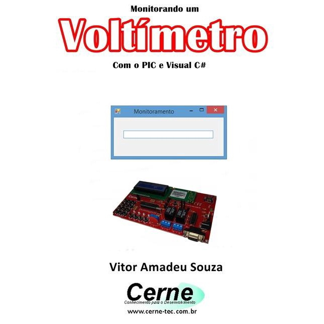 Monitorando Um Voltimetro Com O Pic E Visual C Submarino 4149
