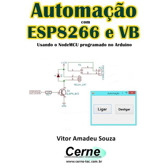 Automacao Com Esp8266 E Vb Usando O Nodemcu Programado No Arduino No Shoptime 8262