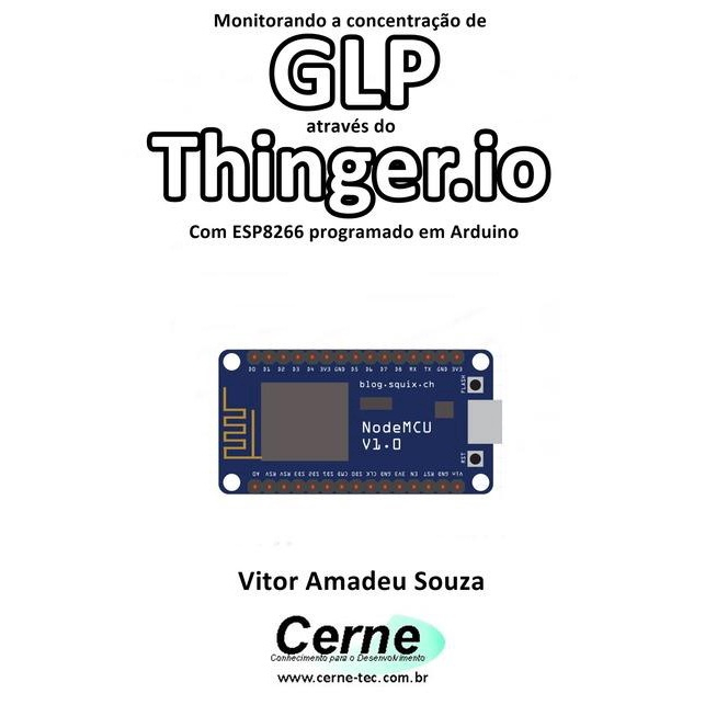 Monitorando A Concentracao De Glp Atraves Do Com Esp8266 Nodemcu Programado Em