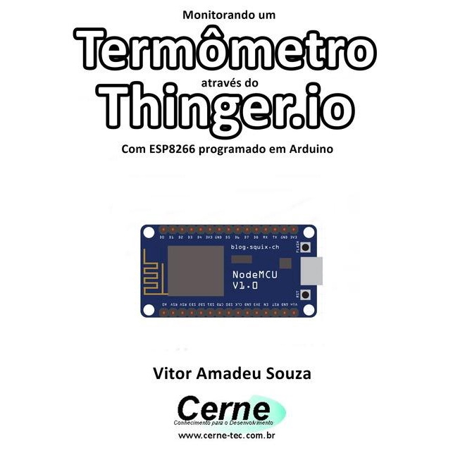 Monitorando Um Termometro Atraves Do Com Esp8266 Nodemcu Programado Em Arduino No 
