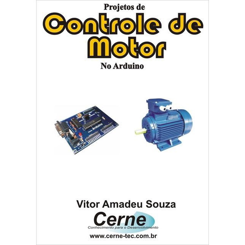 Projetos de controle de motor usando O arduino | Submarino Projetos de controle de motor usando O arduino | Submarino