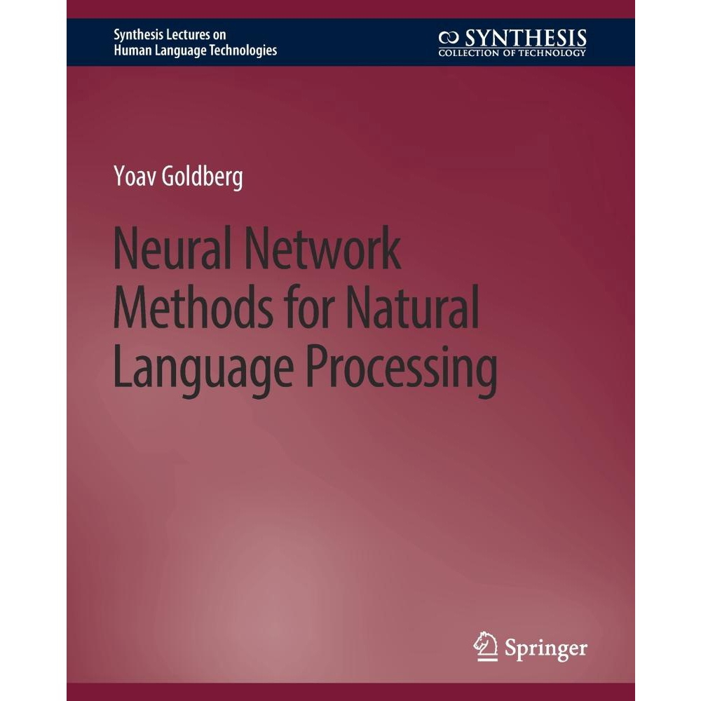 Neural Network Methods for Natural Language Processing em Promoção na ... Neural Network Methods for Natural Language Processing em Promoção na ...
