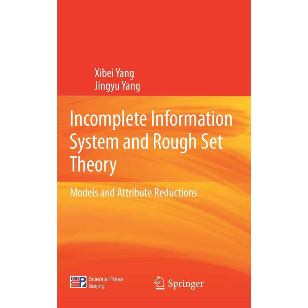Incomplete Information System And Rough Set Theory Submarino