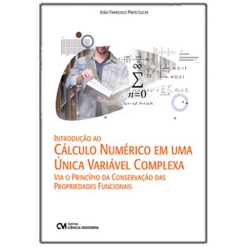 Introducao Ao Calculo Numerico Em Uma Unica Variavel Complexa | Submarino Introducao Ao Calculo Numerico Em Uma Unica Variavel Complexa | Submarino