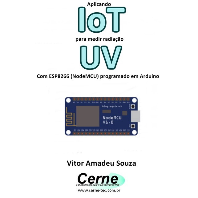 Livro Aplicando Iot Para Medir Radiação Uv Com Esp8266 N Submarino 
