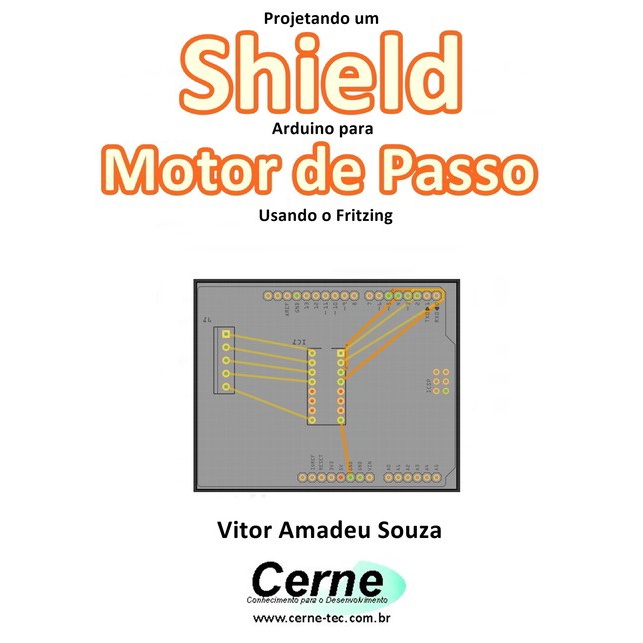 Livro Projetando Um Shield Arduino Para Motor De Passo U No Shoptime
