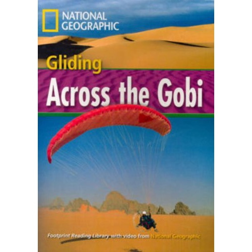 Livro - Footprint Reading Library - Level 4 1600 B1 - Gliding Across the Gobi: American English ...