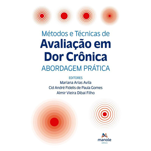 Metodos E Tecnicas De Avaliacao Da Dor Cronica - Abordagem Pratica em ... Metodos E Tecnicas De Avaliacao Da Dor Cronica - Abordagem Pratica em ...