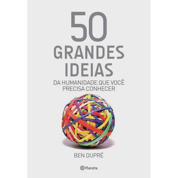 50 Grandes Ideias Da Humanidade Que Voce Precisa Conhecer Em Promoção
